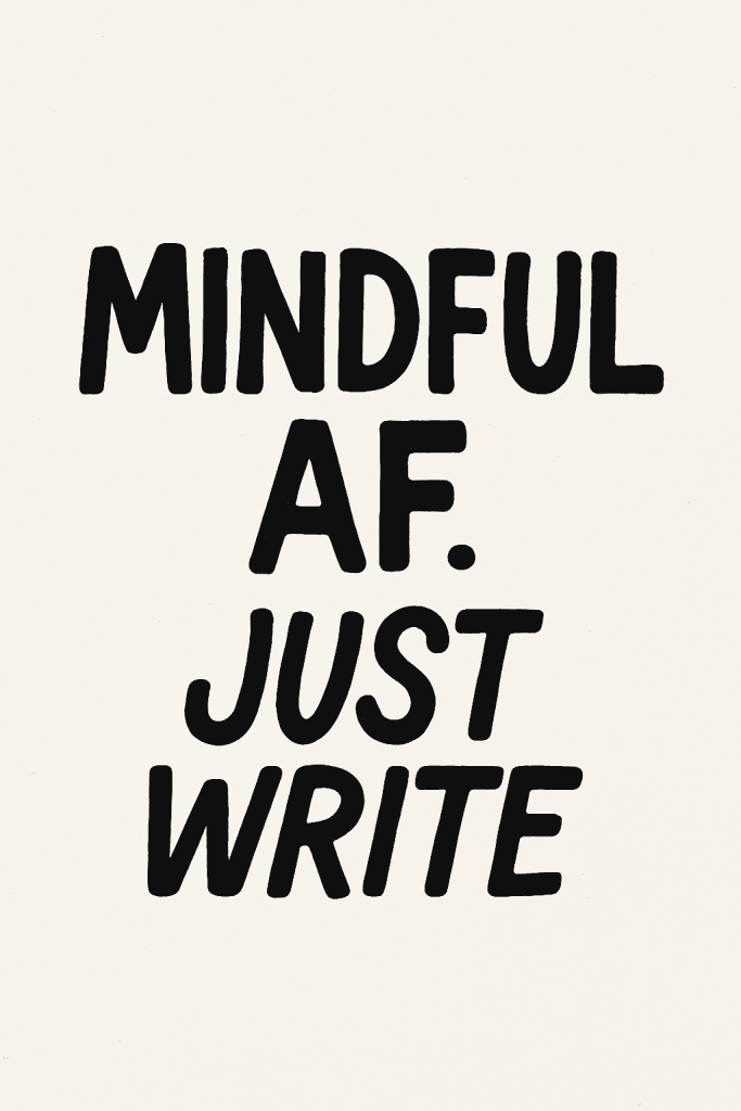 Mindful Journaling for Beginners: Prompts to Keep You Grounded